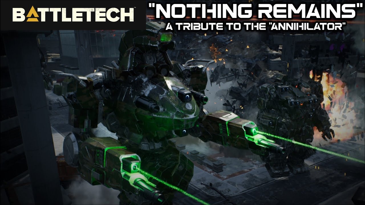 "Nothing Remains" | A Tribute to the "Annihilator" from BattleTech - YouTube