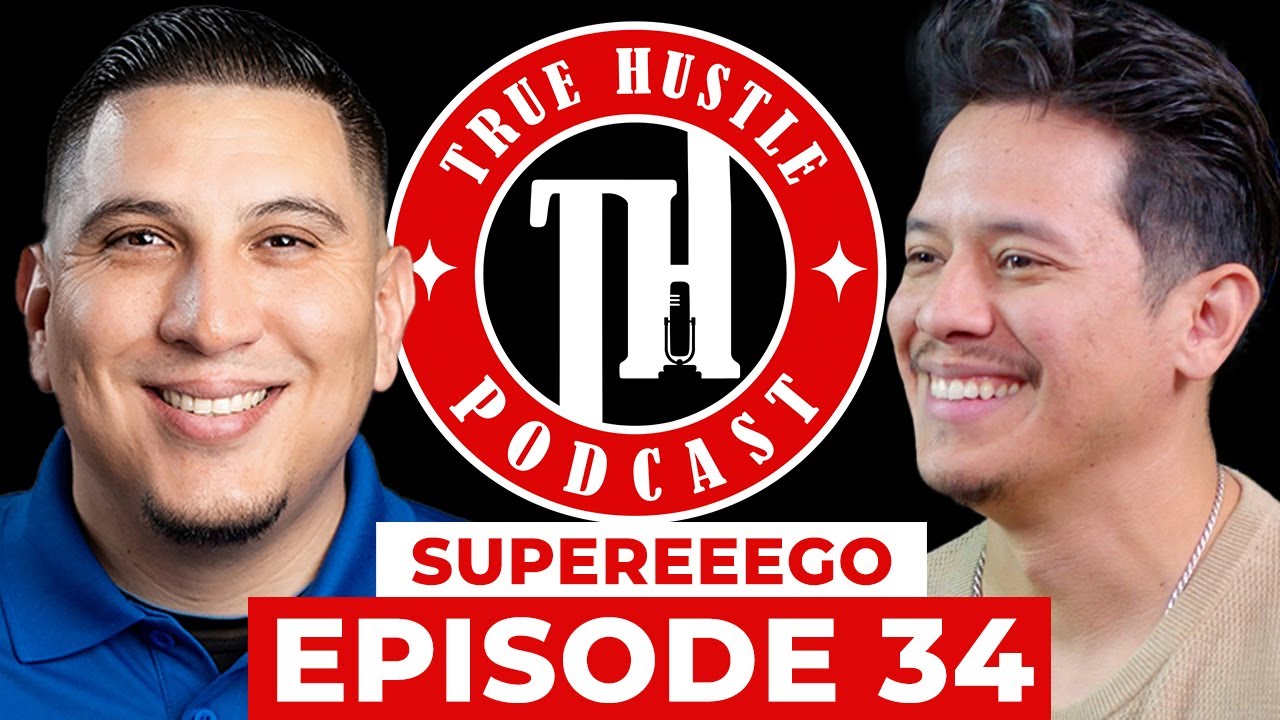 True Hustle Podcast EP34 w/ Eric Ochoa "Supereeego" Social Media Influencer - YouTube