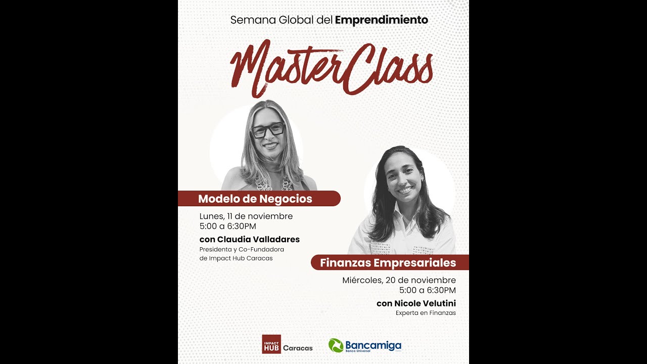 Master Class: Modelo de Negocios con Claudia Valladares - YouTube