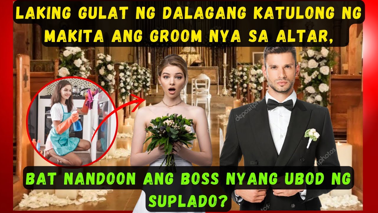 LAKING GULAT NG DALAGANG KATULONG NG MAKITA ANG GROOM NYA SA ALTAR,BAT ...