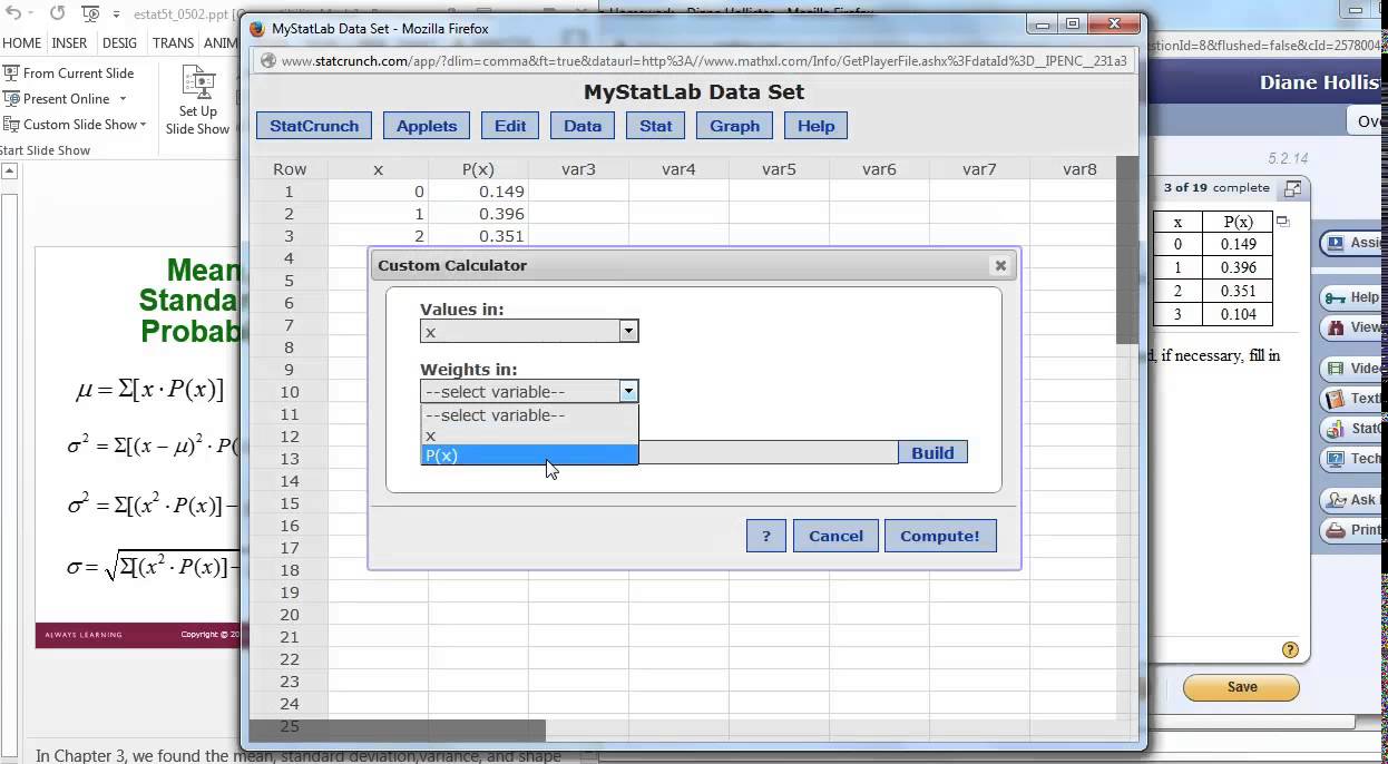 Using StatCrunch to find the mean & st dev. for probability ...