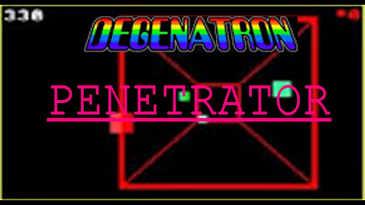 Degenatron:Penetrator - YouTube