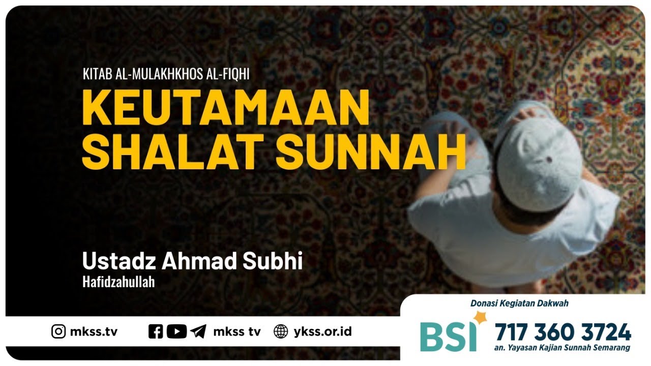 Keutamaan Shalat Sunnah | Ustadz Ahmad Subhi - YouTube