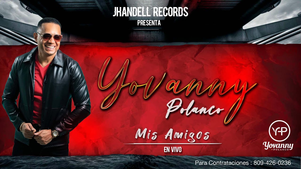 Yovanny Polanco - Mis Amigos (Audio) - YouTube