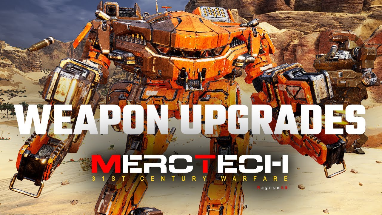 Weapon Upgrades - Mechwarrior 5: Mercenaries MercTech Episode 31 - YouTube