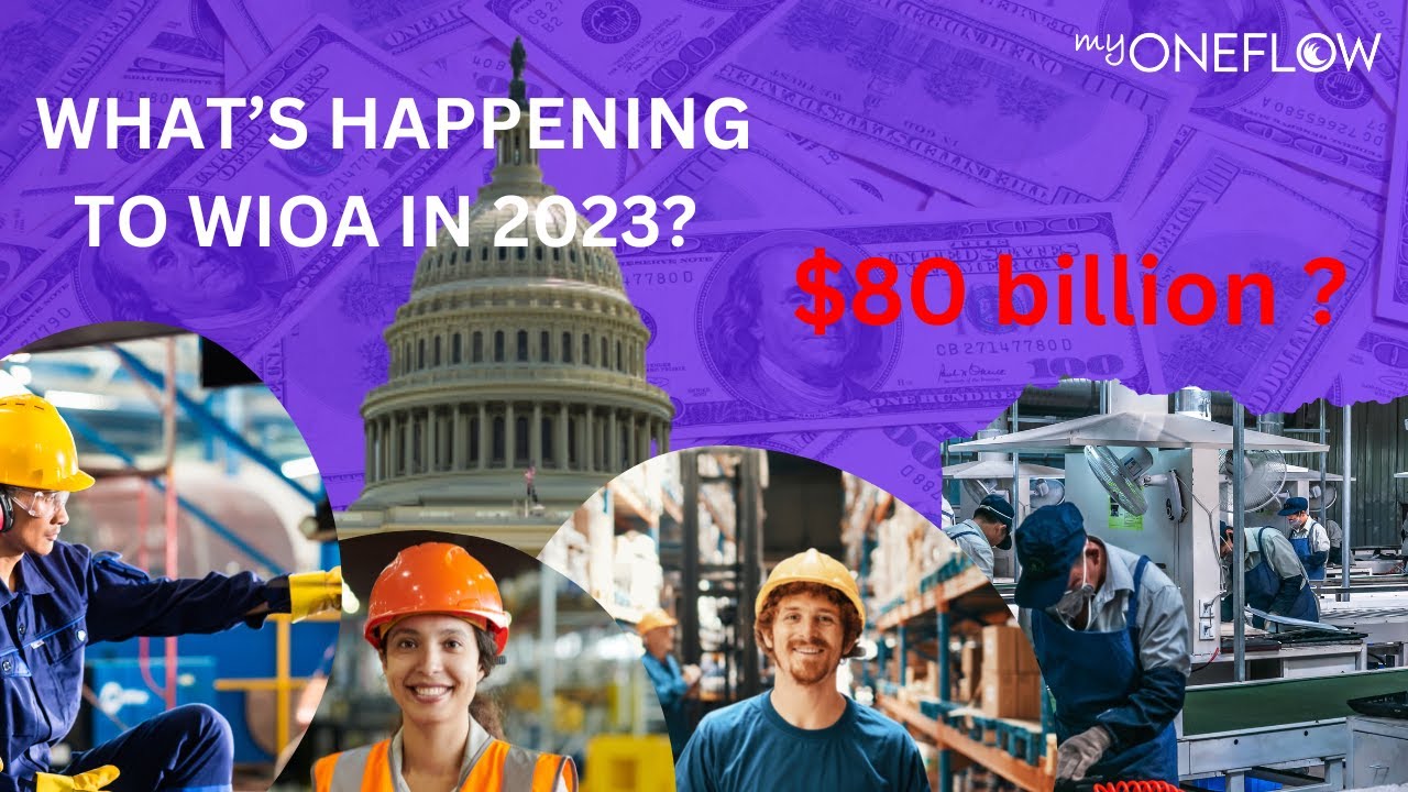 WHAT’S HAPPENING TO WIOA IN 2023? | WIOA Reauthorization Bill - YouTube