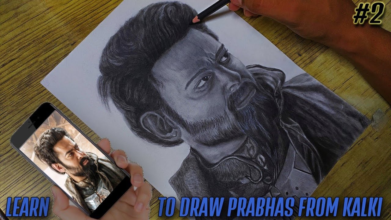 Draw With Me - Kalki Poster Drawing, Prabhas Drawing, shading Tutorial ...