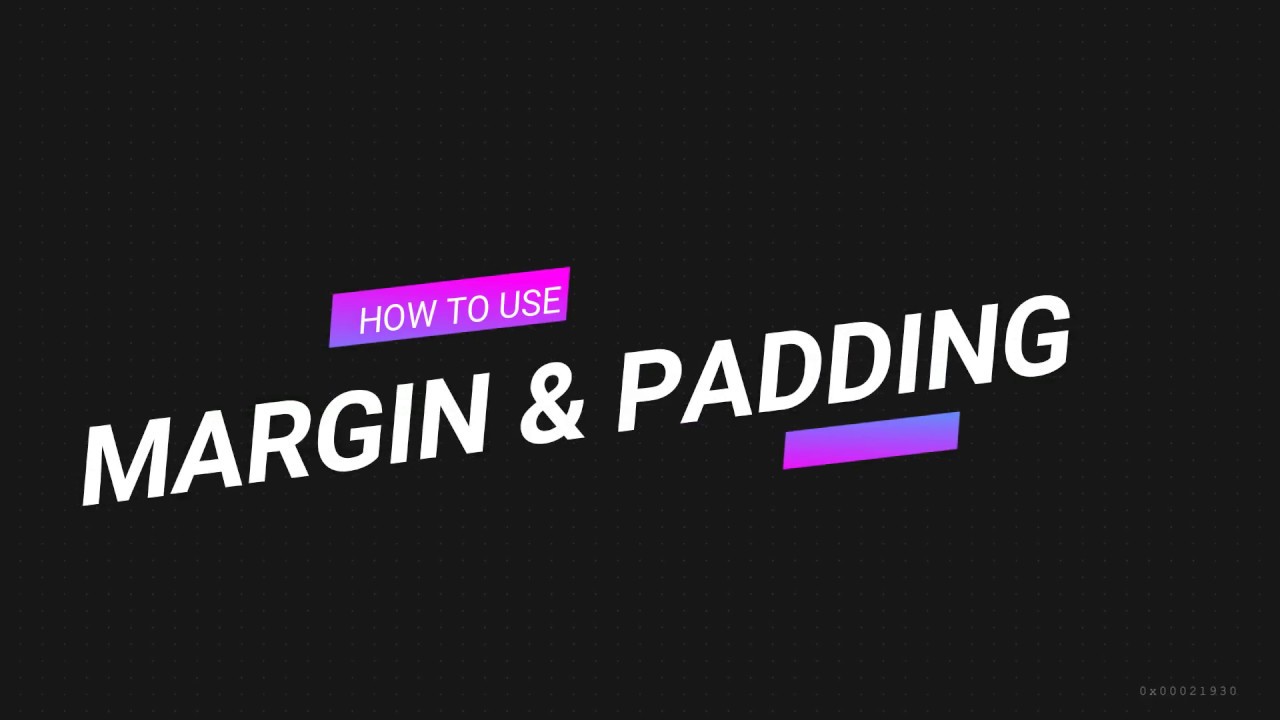 How To Use Margin And Padding Youtube 8941