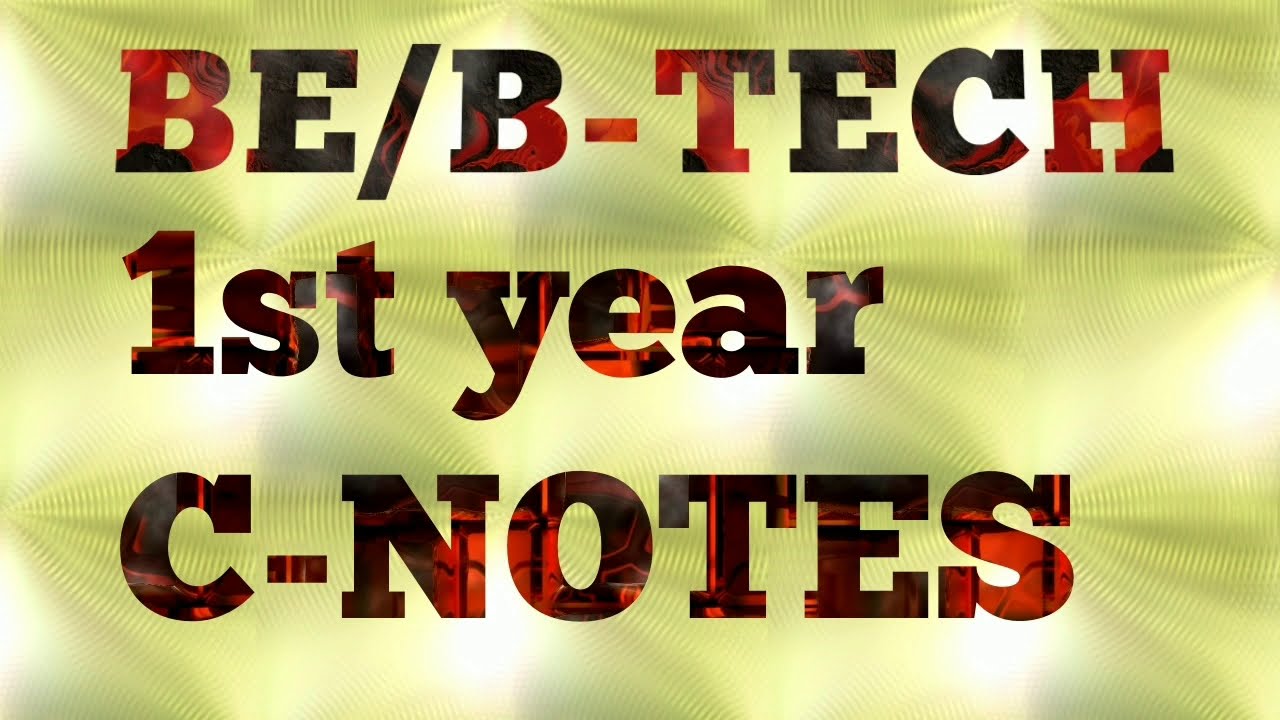 BE BTECH 1ST YEAR C PROGRAMMING NOTES YouTube be-btech-1st-year-c-programming-notes-youtube