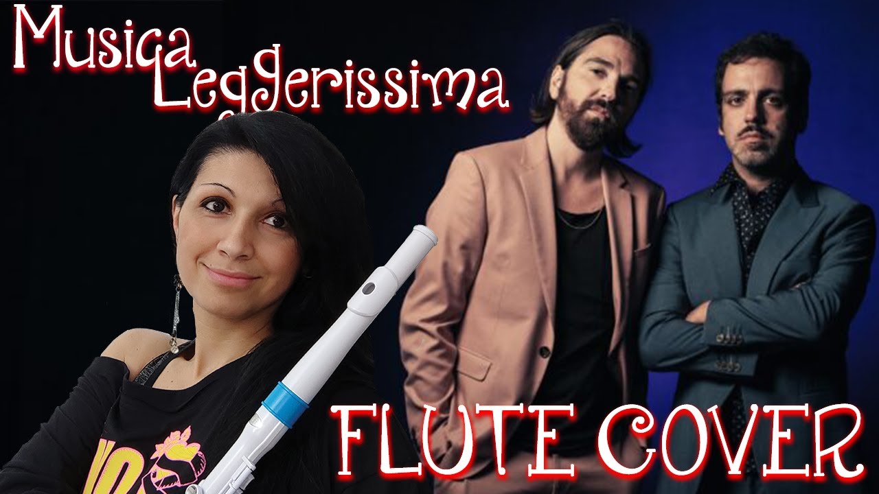 Musica Leggerissima Cover / Colapesce Dimartino / Nuvo Flute Version ...
