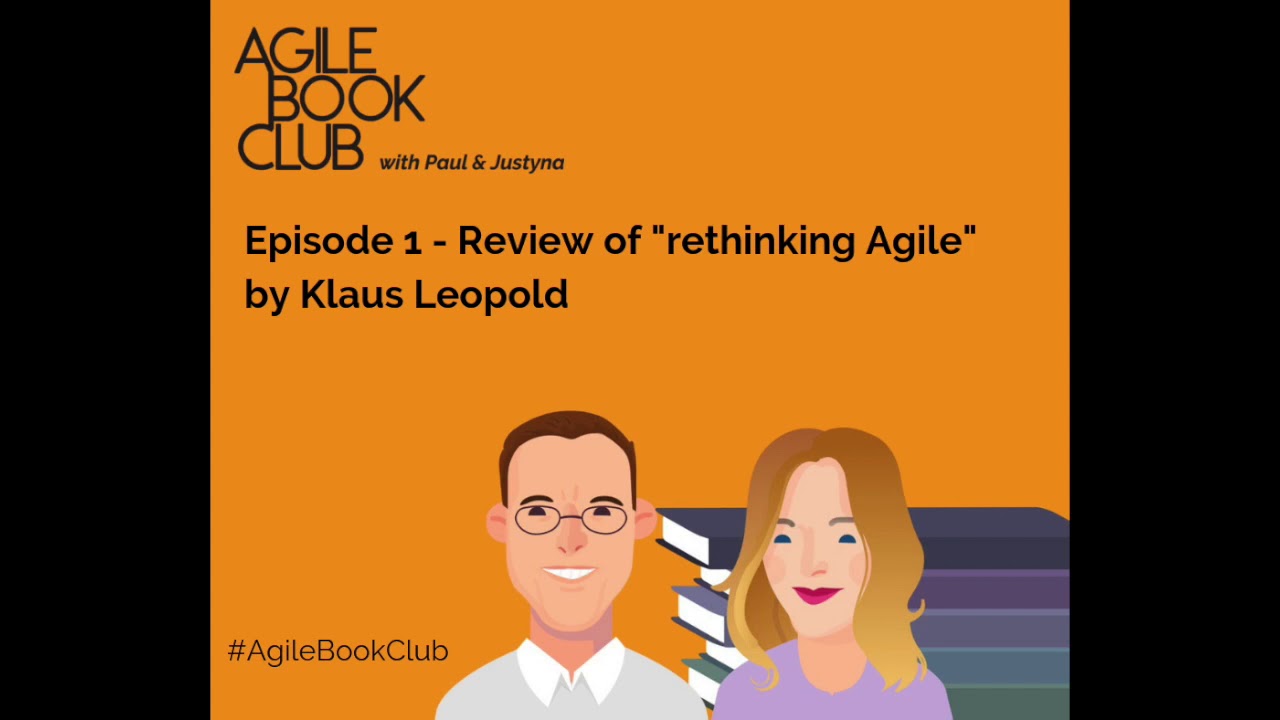 #1 Agile Book Club: review of "rethinking Agile" by Klaus Leopold - YouTube