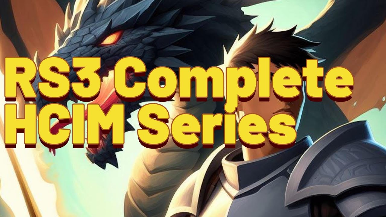 RS3 Complete HCIM Journey - YouTube