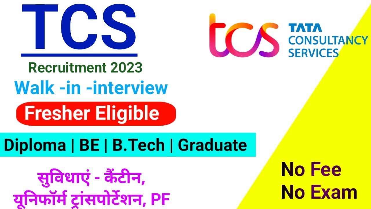 Tcs recruitment 2023/Diploma jobs 2023/BE/B.Tech/Graduate/Fresher Job ...