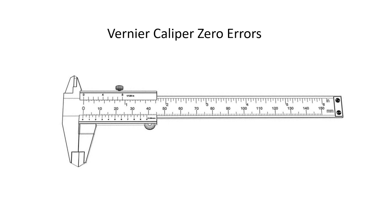 Vernier Caliper Zero Errors And How To Get A Measurement YouTube