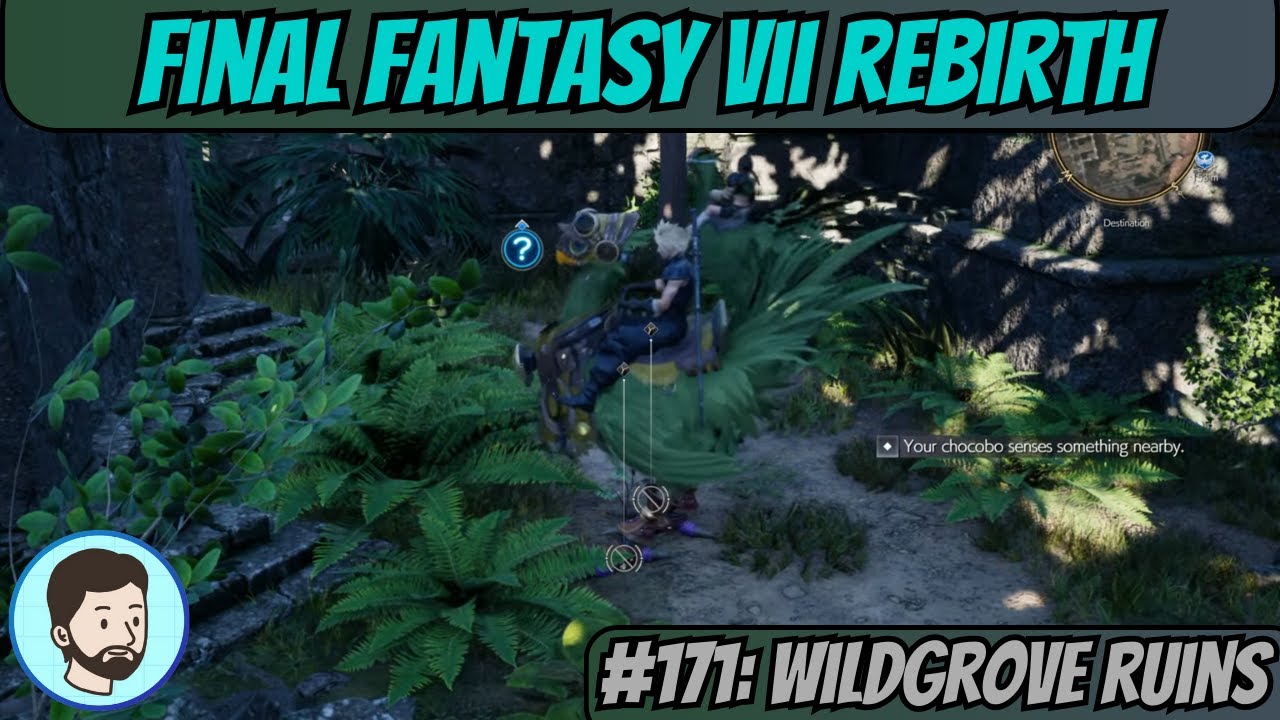 Final Fantasy VII Rebirth (Playstation 5) - Part 171: Wildgrove Ruins ...