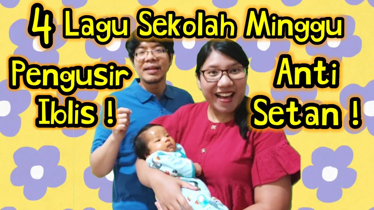 4 Lagu Sekolah Minggu Pengusir Setan [Lagu Rohani Anak Sekolah Minggu ...