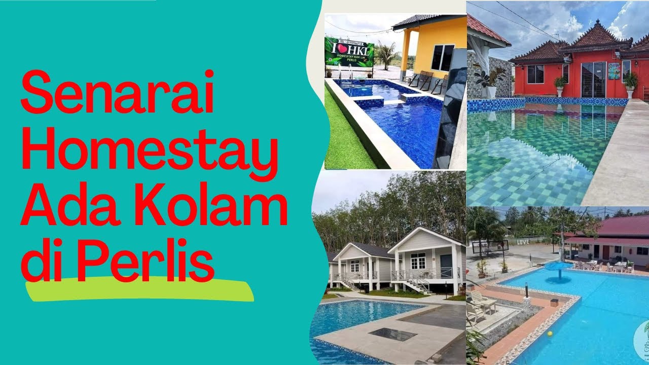 Homestay Ada Kolam di Perlis (Senarai Info 21 Buah Homestay di Bahagian ...