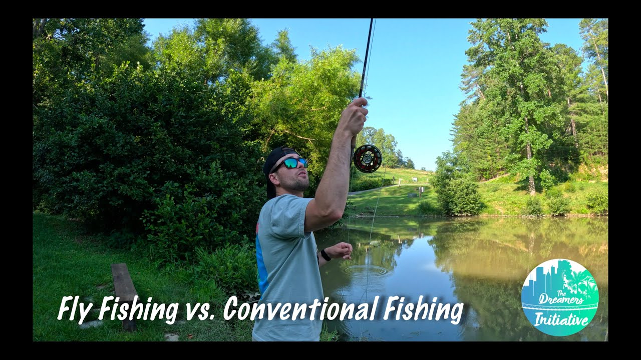 Fly Fishing vs. Conventional (Regular) Fishing Explained - YouTube