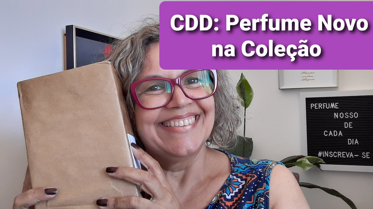CDD Perfume Novo na Coleção! Março 2020 - YouTube