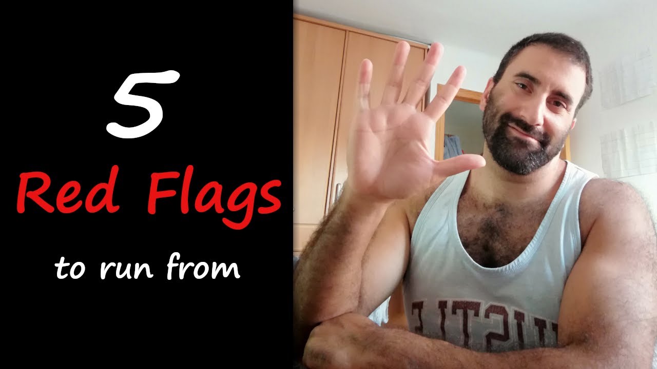 5 Red Flags to RUN from - YouTube
