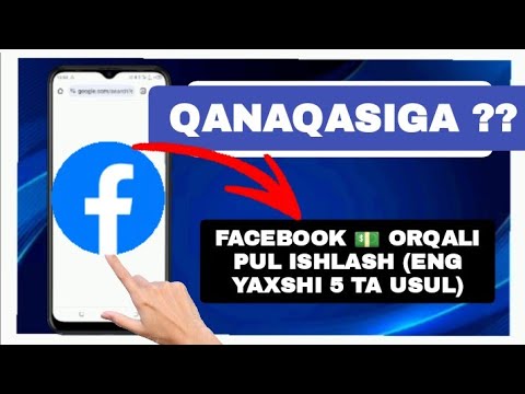 FACEBOOK 💵 orqali qanday qilib pul ishlash mumkin (eng yaxshi 5 ta usul)