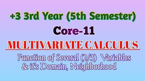 5th Semester Multivariate Calculus (core-11) - YouTube