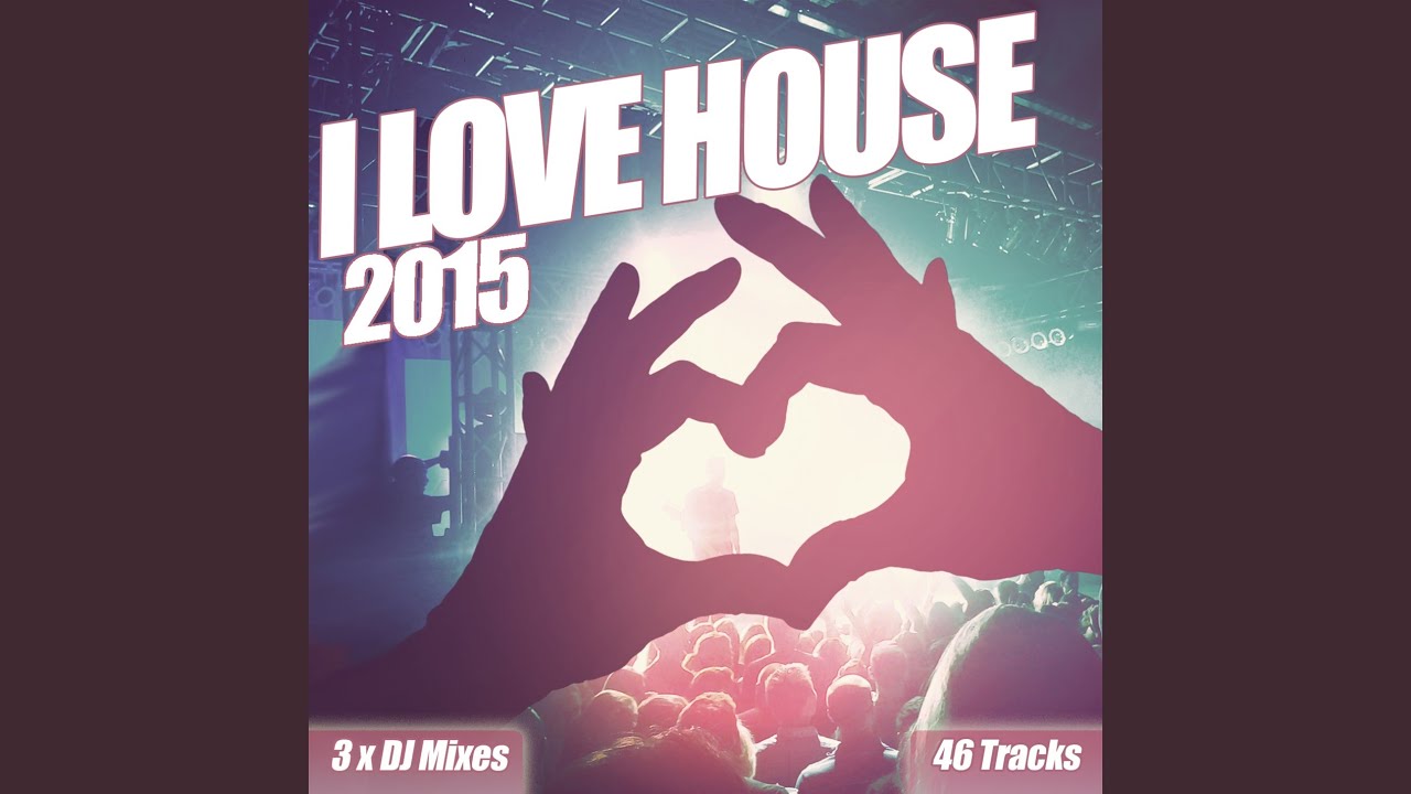 I Love House 2015 - Sub Sonic Deep House Anthems - YouTube