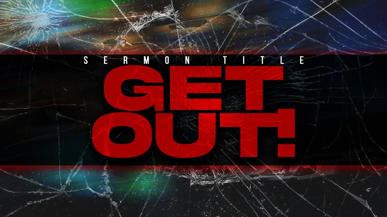 Get Out - YouTube