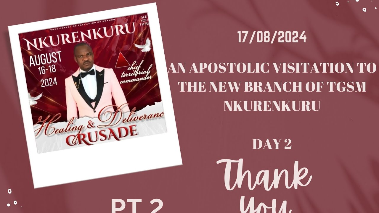 17/08/2024 AN APOSTOLIC VISITATION // CRUSADE TO THE NEW TGSM BRANCH IN ...