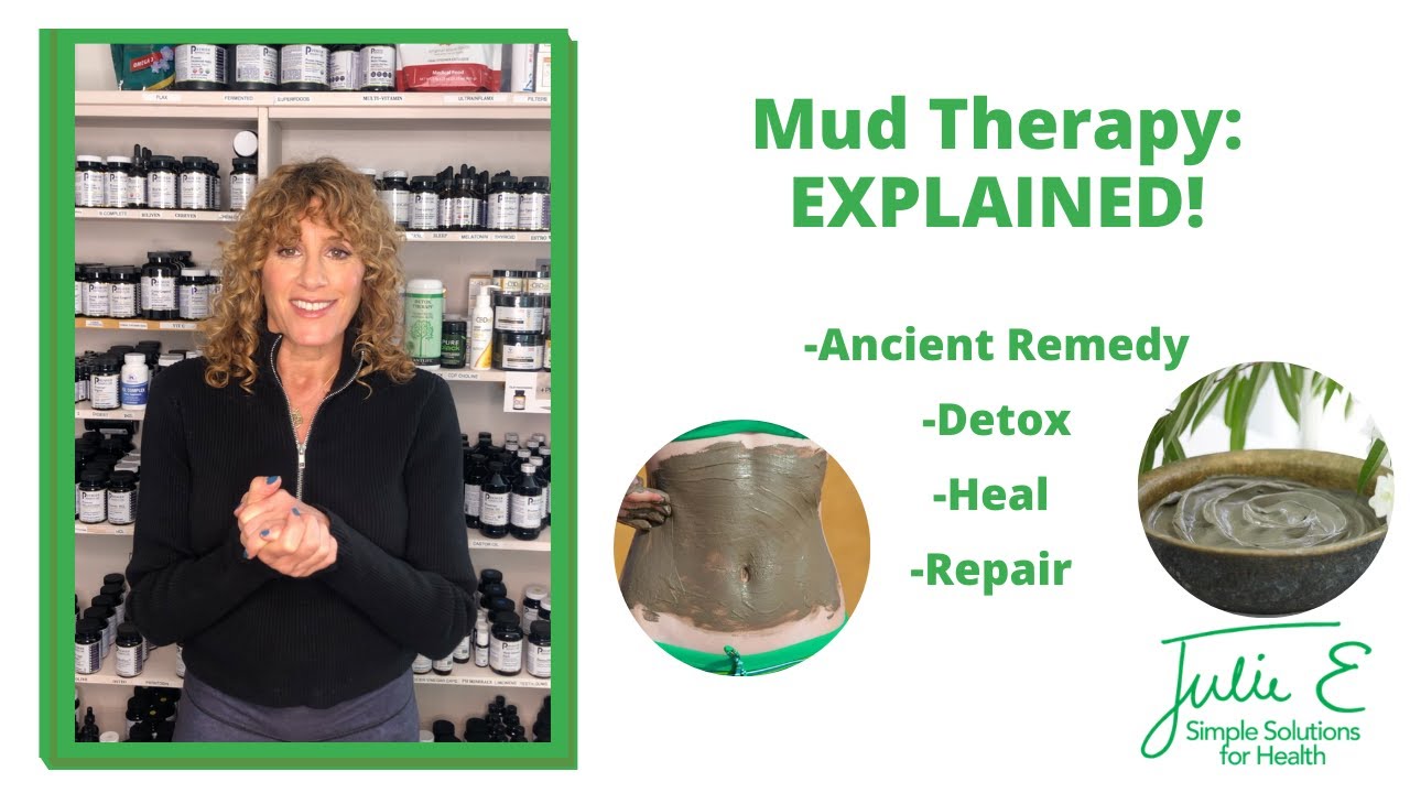 Mud Therapy EXPLAINED! | Holistic Health Practitioner - YouTube