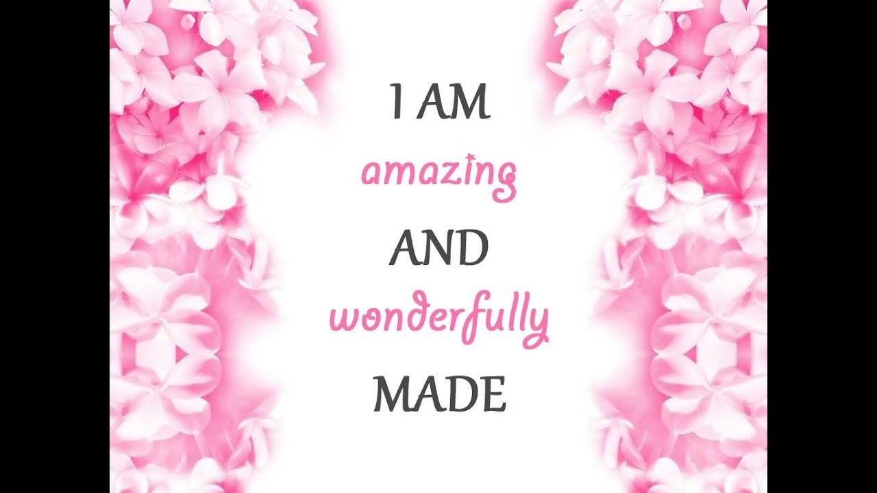 I Am Amazing And Wonderfully Made - YouTube