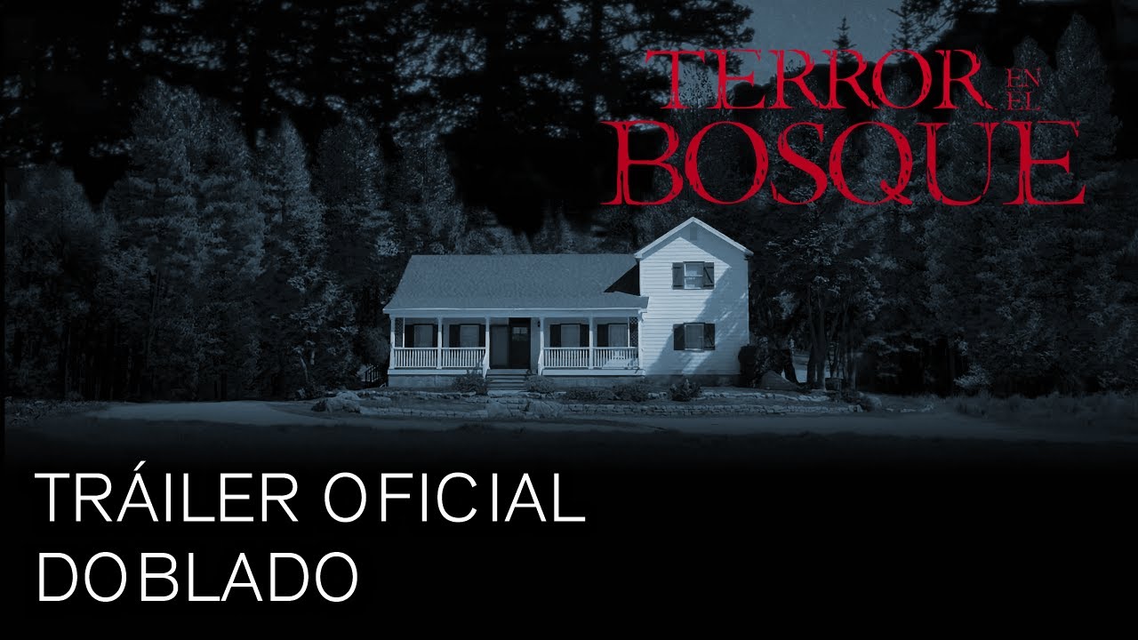 Terror en el Bosque | Trailer Oficial Subtitulado | Estreno marzo 30 de ...
