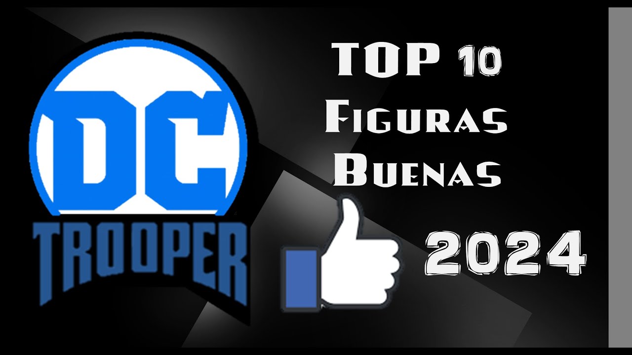 Top 10 Figuras Buenas DC Comics en 2024 - DC Trooper - YouTube