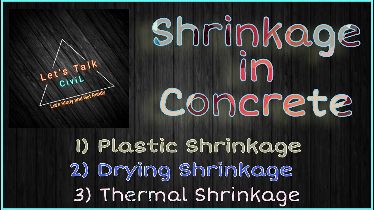 Shrinkage in Concrete and their types | Building Materials | Civil ...