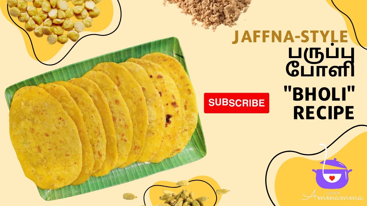 பருப்பு போளி | Jaffna-Style | Bholi/Poli Recipe - Tamil and English ...