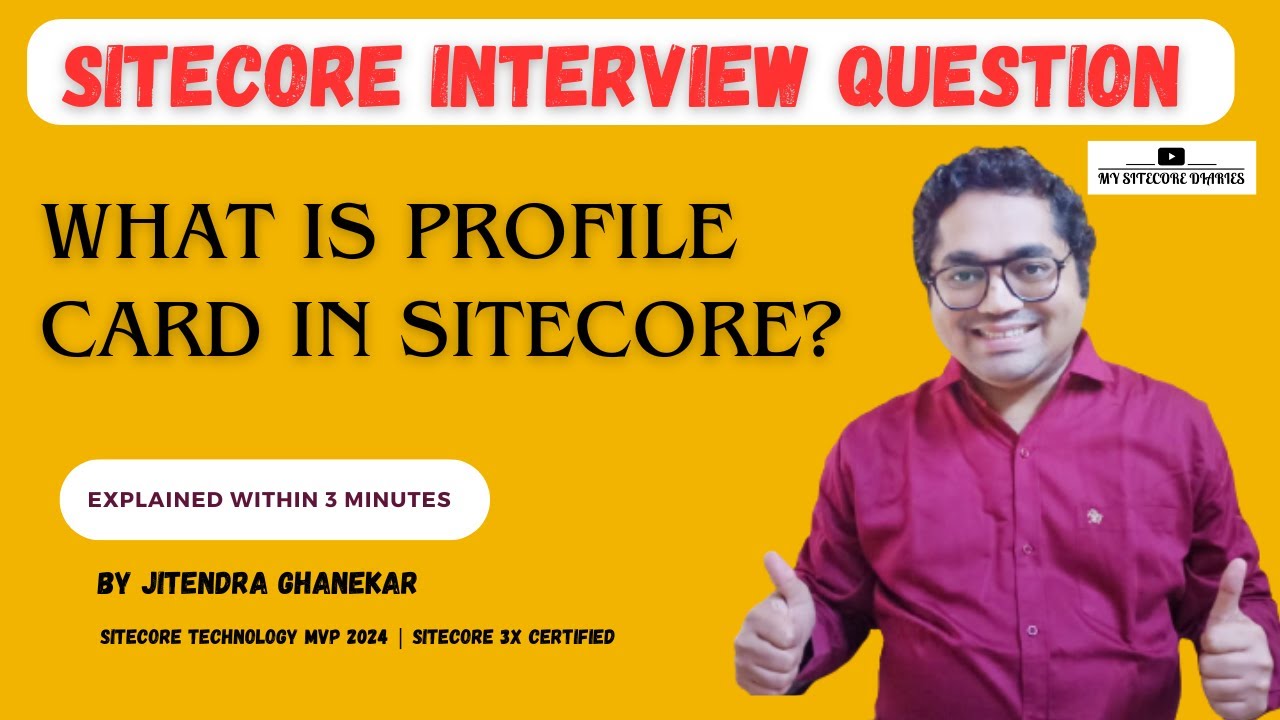56 Sitecore Interview Topic What Is Profile Card In Sitecore Sitecoreinterview Youtube