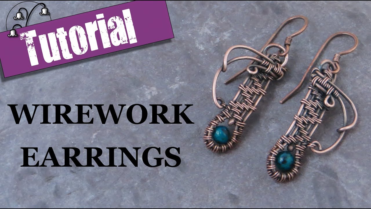 Wirework Earrings - Wire Wrapping Tutorial - YouTube