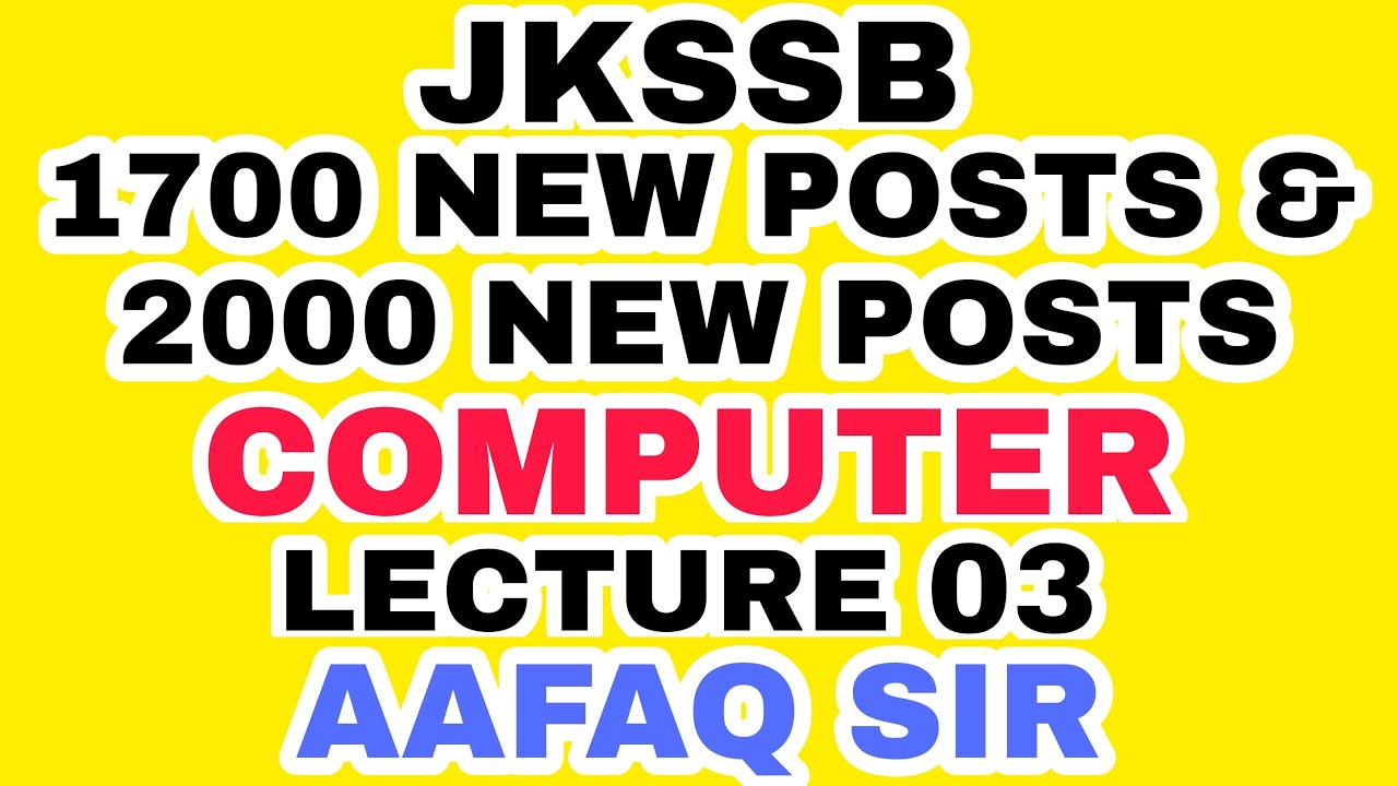 Jkssb 03 Computer By Aafaq Sir Youtube
