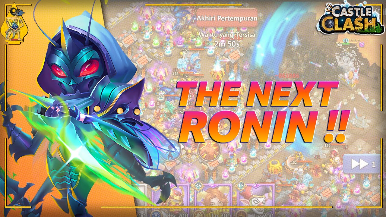 SHYSICKLE THE NEXT RONIN ?! Castle Clash Indonesia - YouTube
