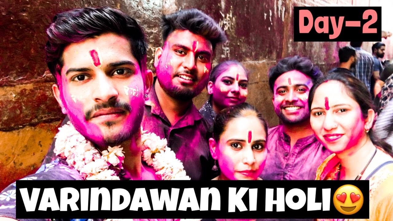 Vrindavan Ki Holi | Day 2 | Vrindavan | Sam Rajput Vlogs - YouTube