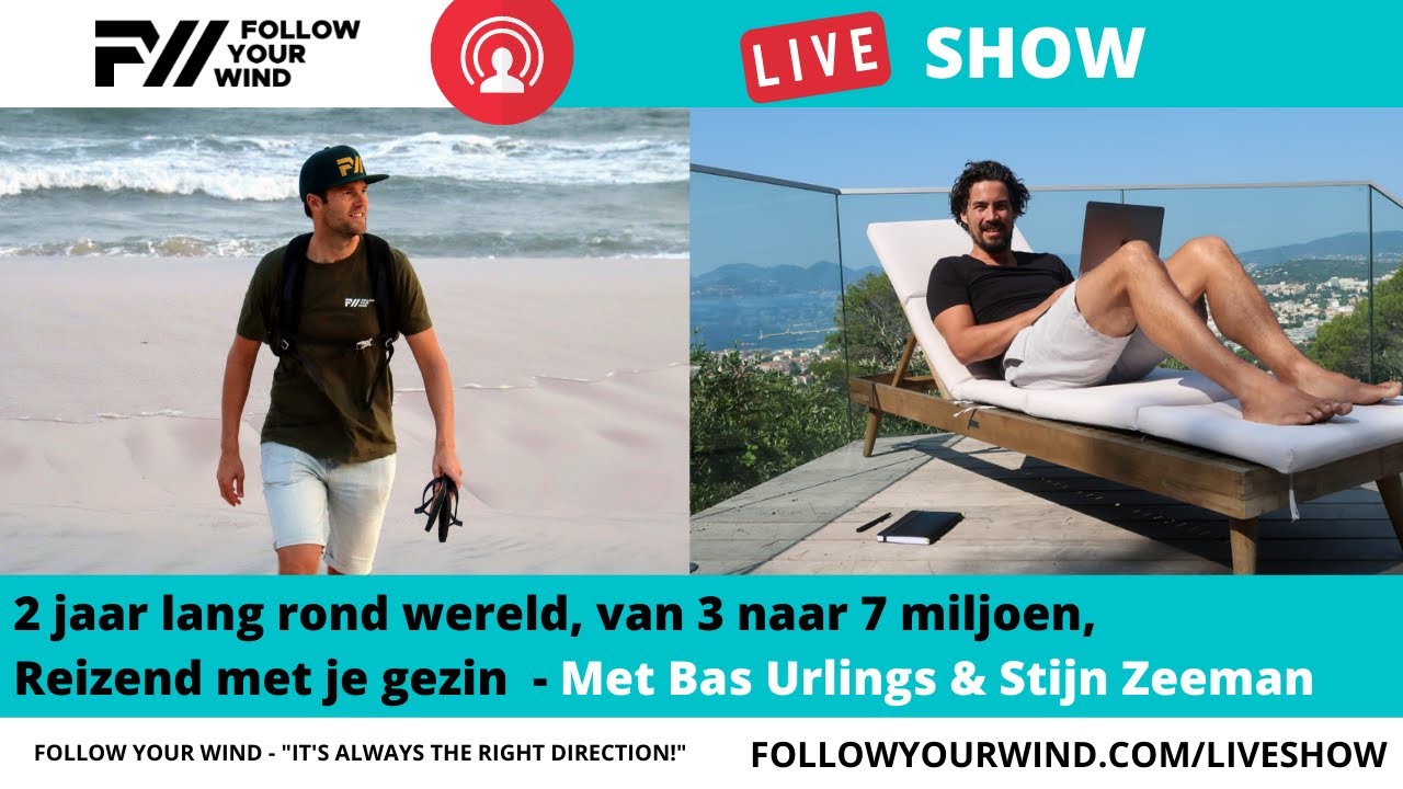 Ondernemen Op Slippers | Bas Urlings & Stijn Zeeman | Follow Your Wind ...