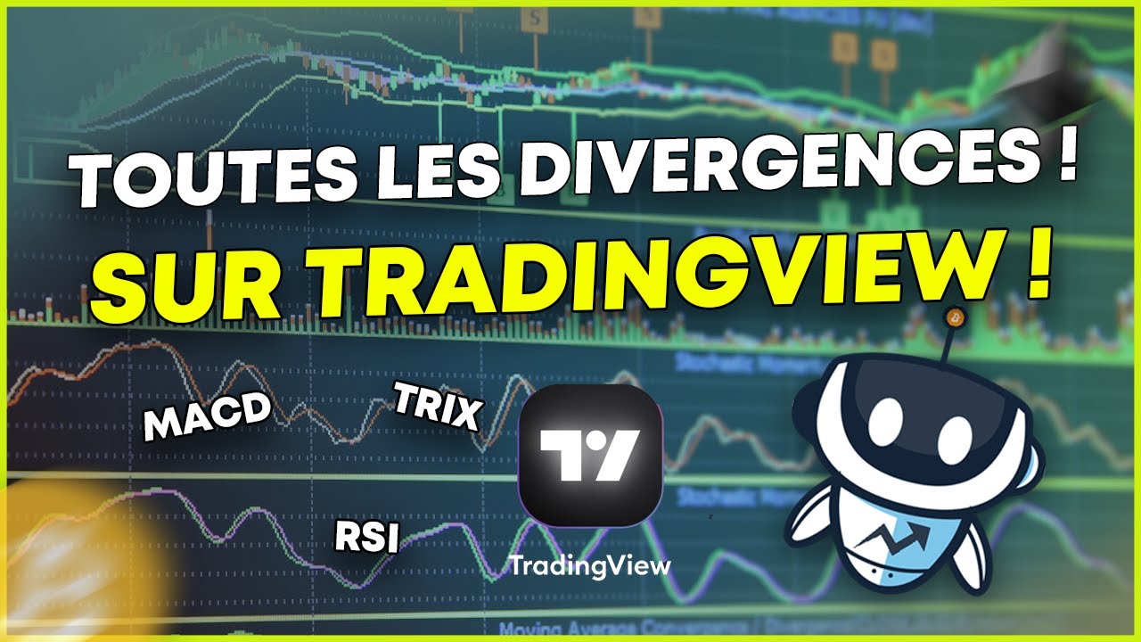 Détecter automatiquement TOUTES les DIVERGENCES sur TRADINGVIEW !? MACD ...