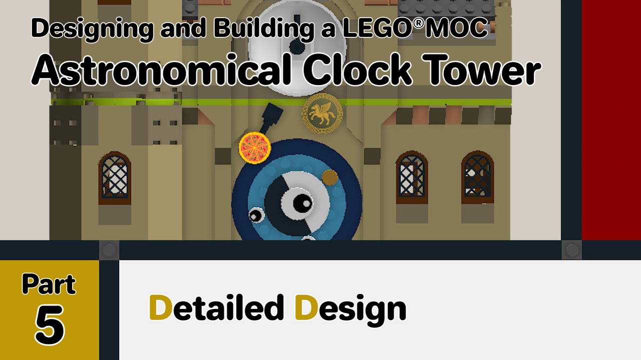 LEGO Modular Astronomical Clock Tower MOC - Part 5: Detailed Design ...
