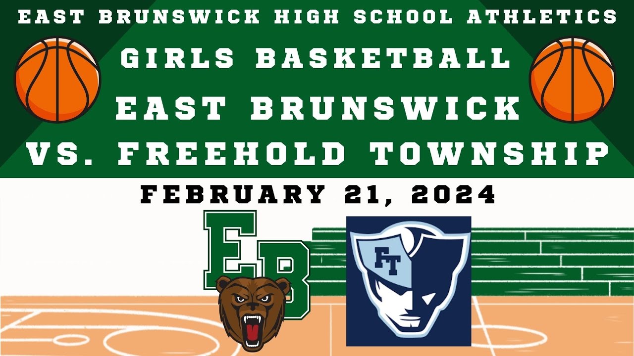 EBHS Girls Basketball vs. Freehold Township 2/21/2024 - YouTube