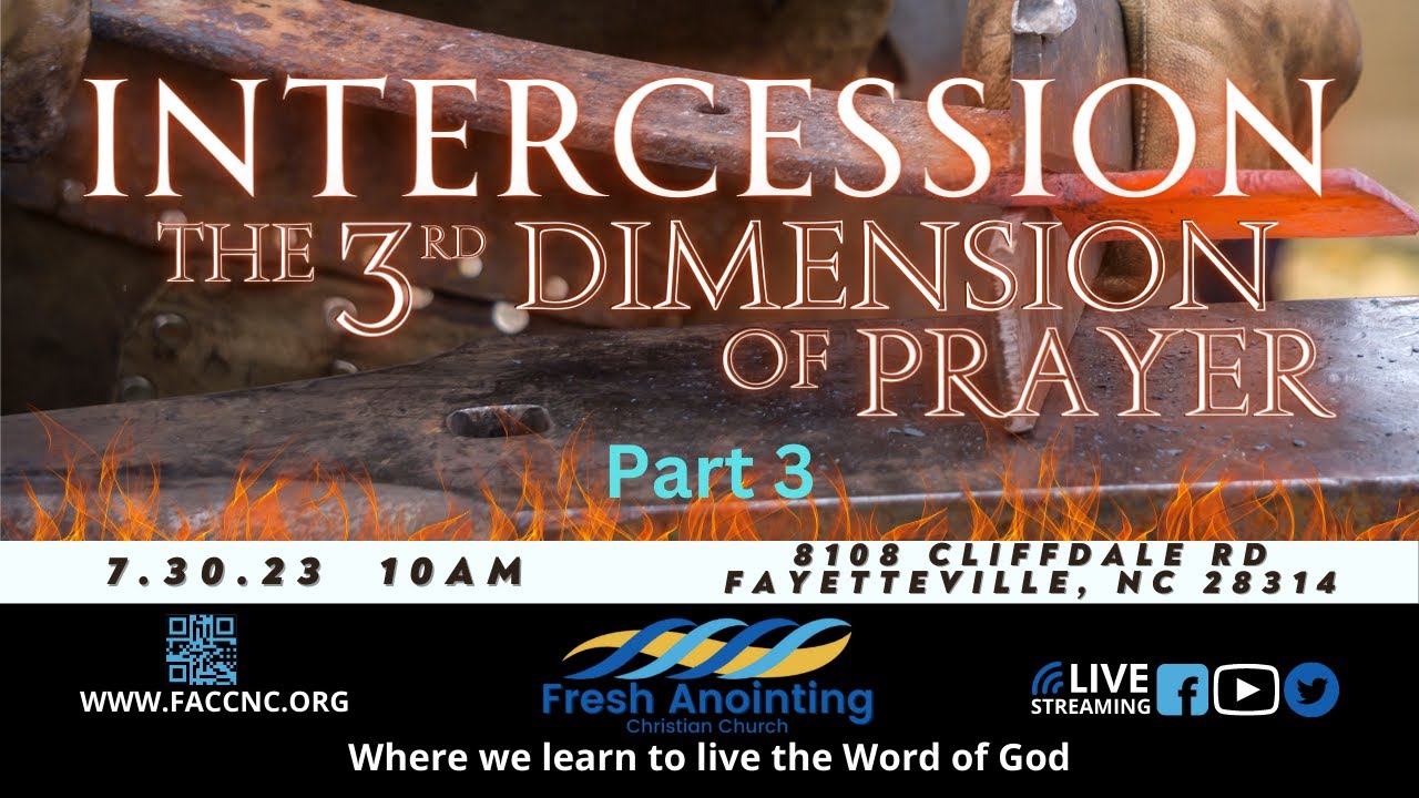 Intercession - The 3 Dimension Of Prayer - Part 3 - YouTube