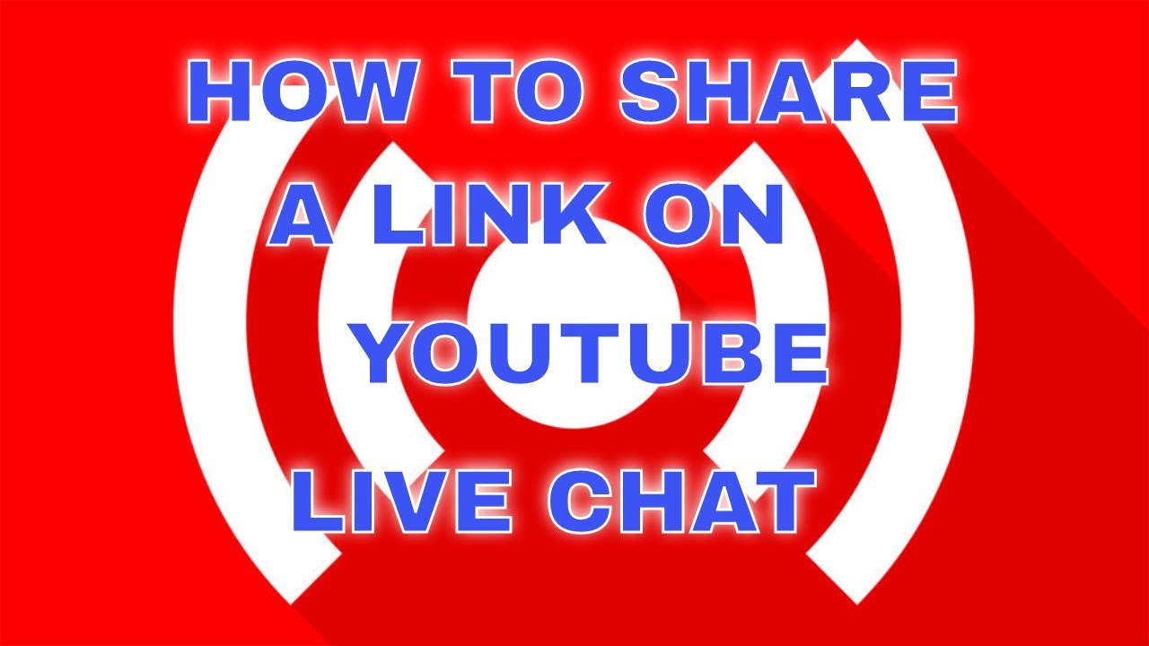 How To Share A Link On YouTube Live chat - YouTube