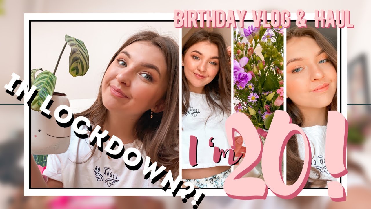 20TH BIRTHDAY VLOG | OPENING PRESENTS & CELEBRATING IN LOCKDOWN | Emily ...