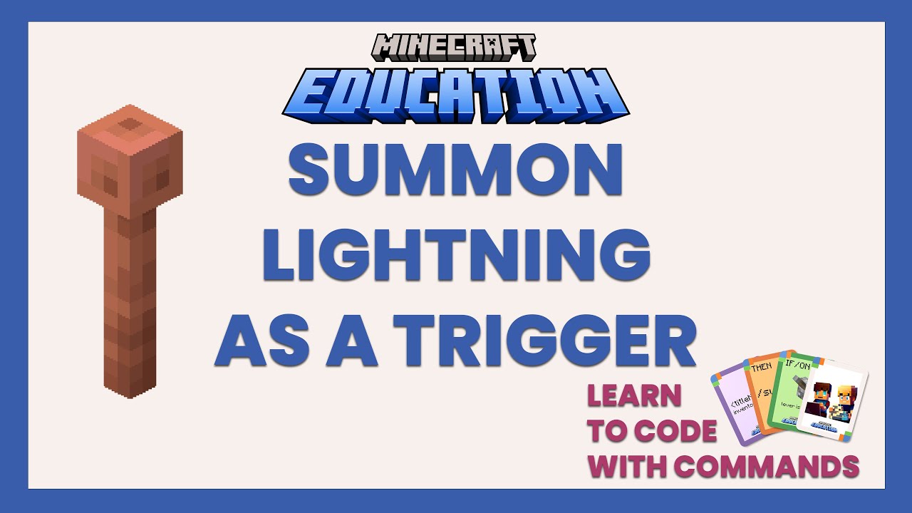 Summon Lightning as a Trigger - Minecraft Education - YouTube