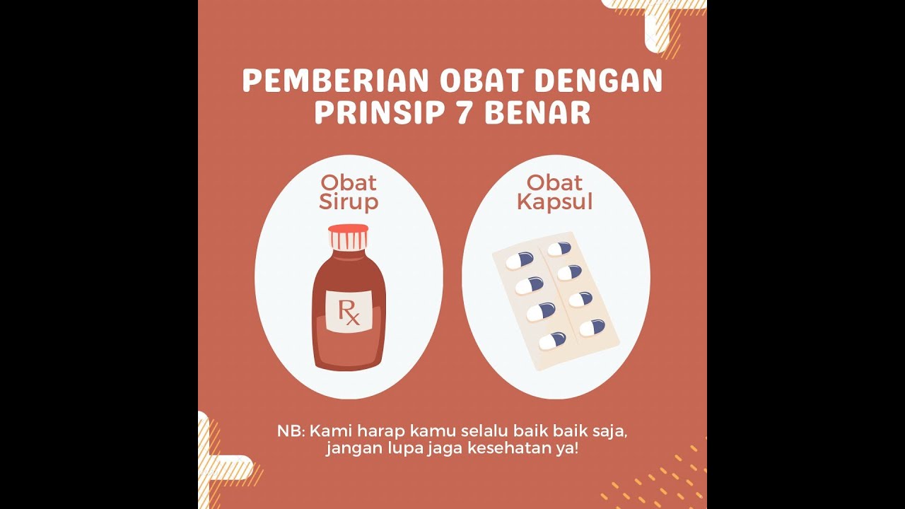 PENERAPAN PRINSIP 7 BENAR DALAM PEMBERIAN OBAT #videoedukasi #perawat ...