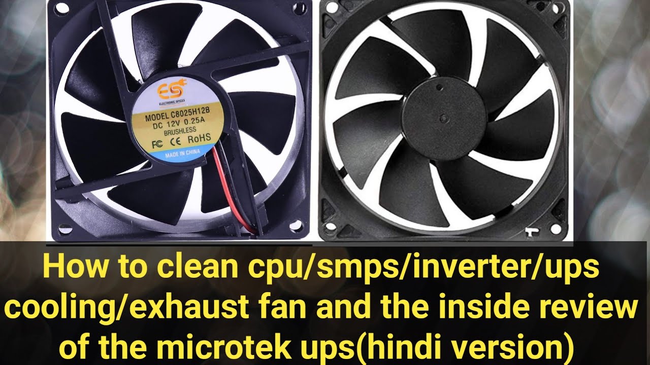How to clean(inverter/ups)cooling/exhaust fan and the inside review of ...